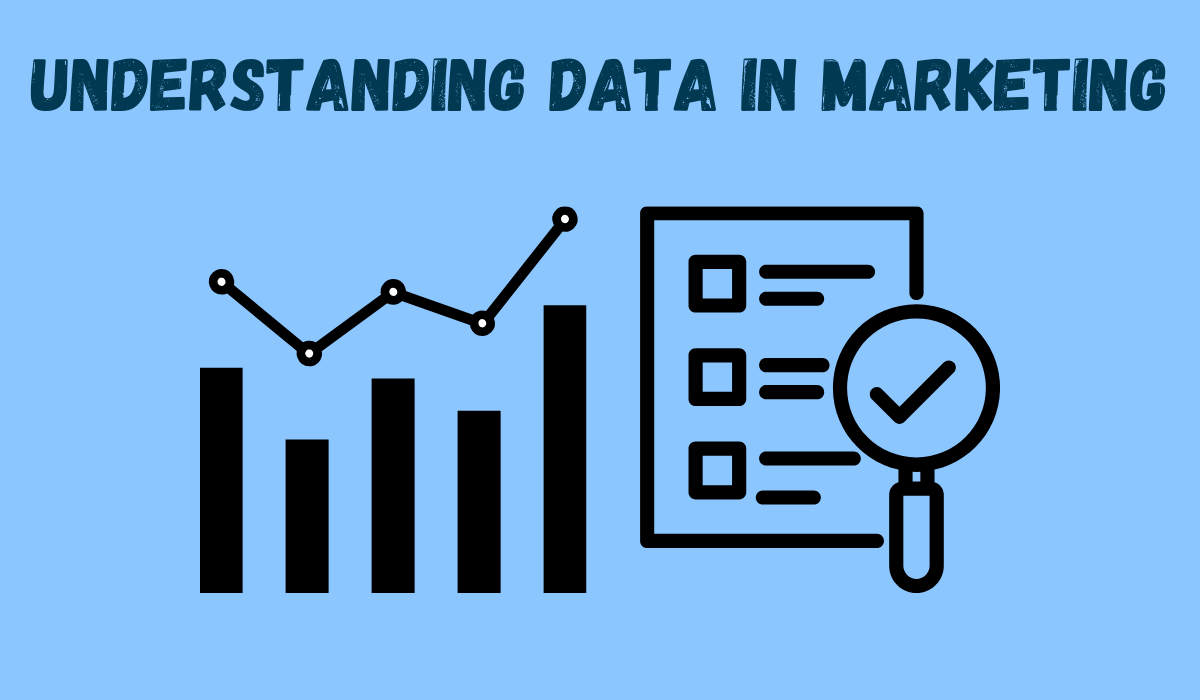 Understanding Data in Marketing – AMA University of New Hampshire